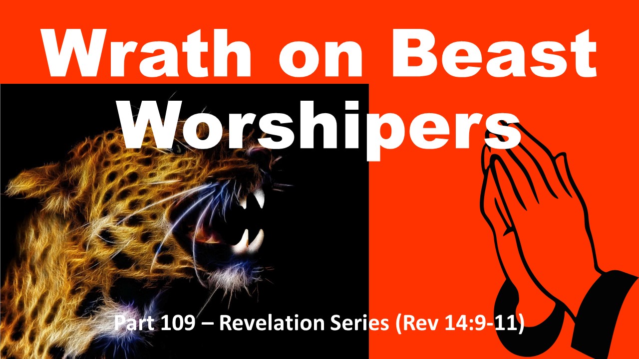 Beast Worshipers and Wrath - The Rock of Offence - Jesus Christ
