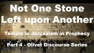 Not One Stone Left Upon Another - Jerusalem Temple - The Rock of ...