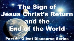 The Sign of Christ's Return - Olivet Discourse - The Rock of Offence ...