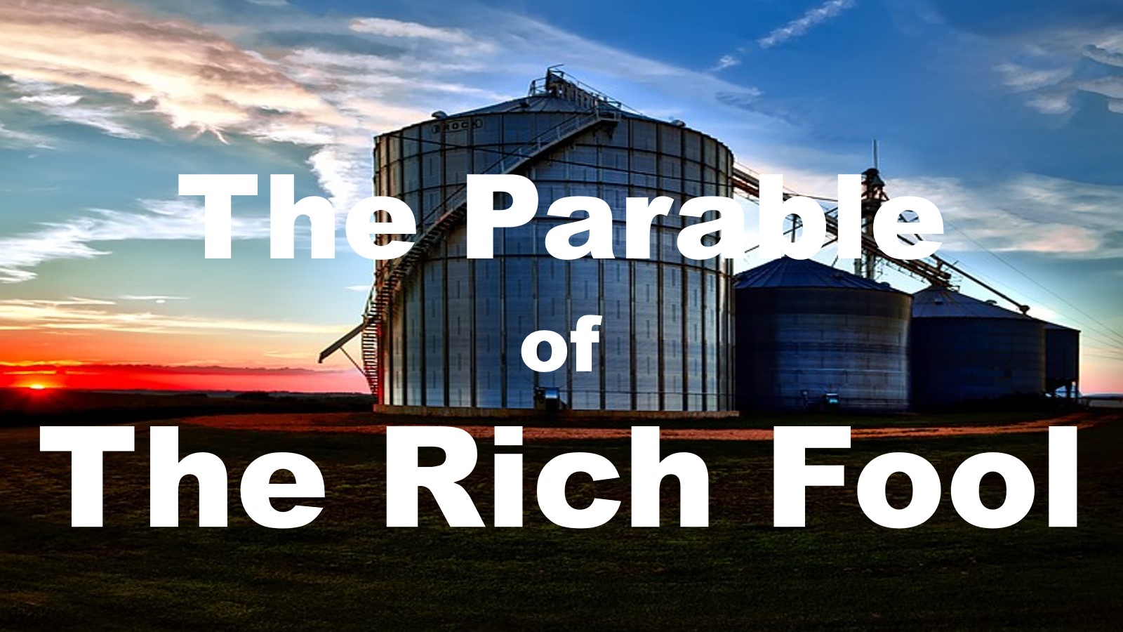 27 - Picture Cover - The Rich Fool - The Rock of Offence - Jesus Christ